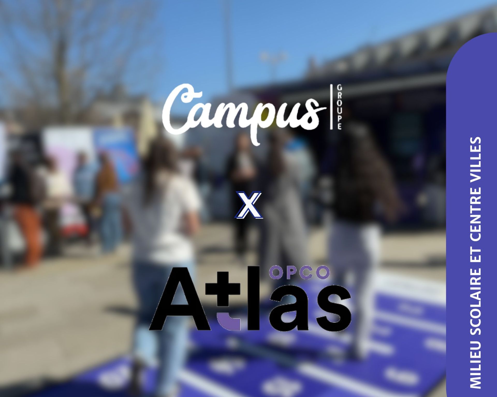 OPCO Atlas X Groupe Campus : Une Immersion Terrain pour l’Orientation ...
